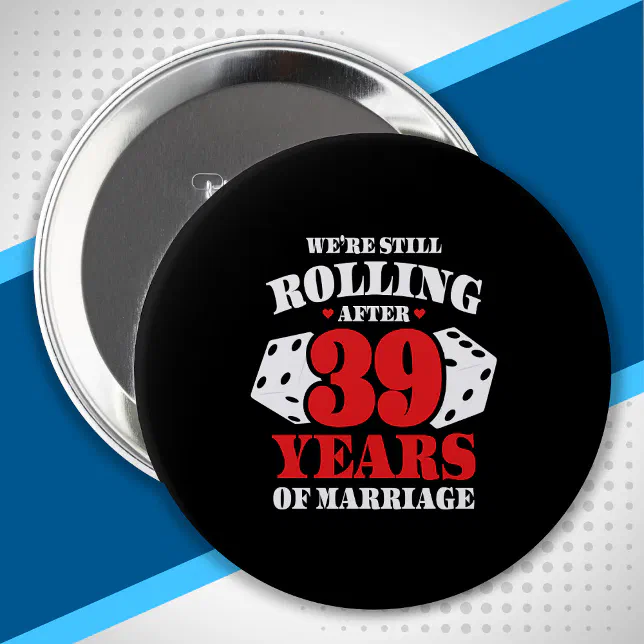 Funny 39th Anniversary Couples Married 39 Years Button | Zazzle