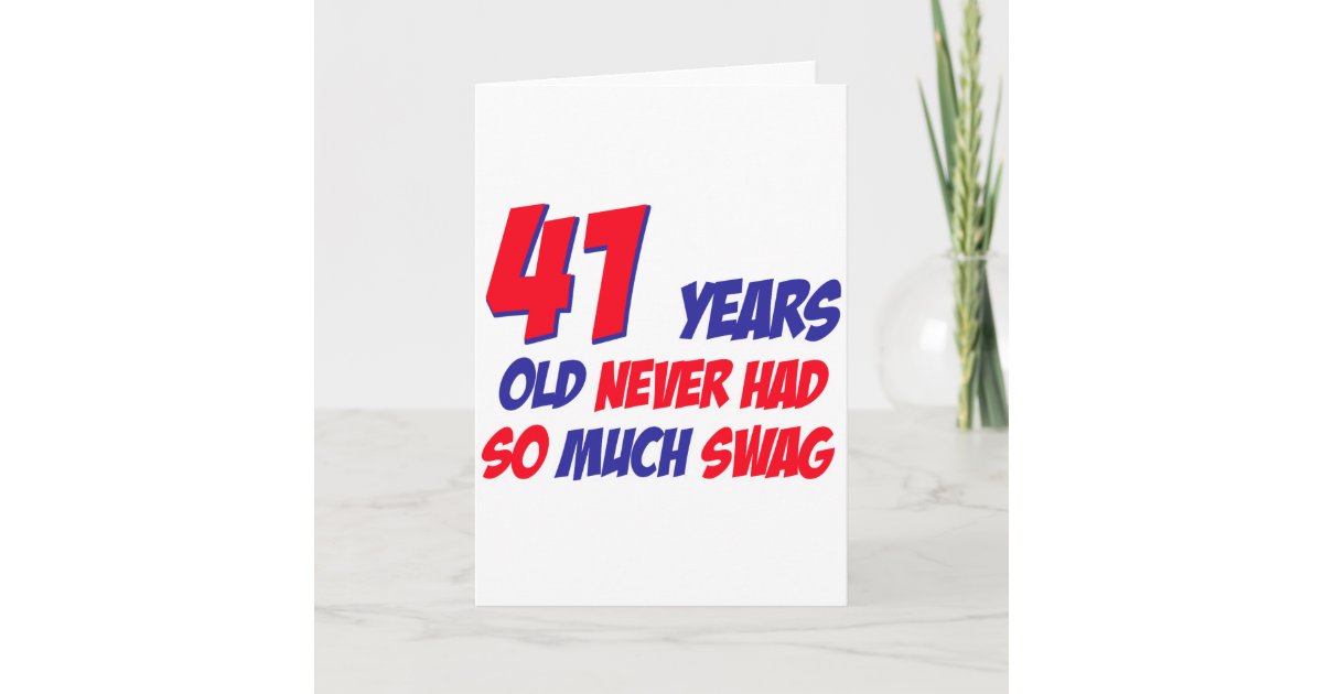 funny 41 years birthday card | Zazzle