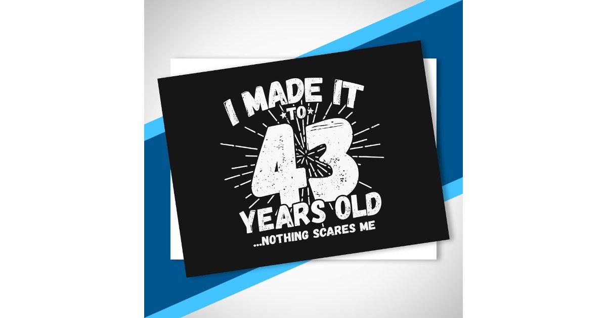 Funny 43rd Birthday Quote Sarcastic 43 Year Old Postcard | Zazzle