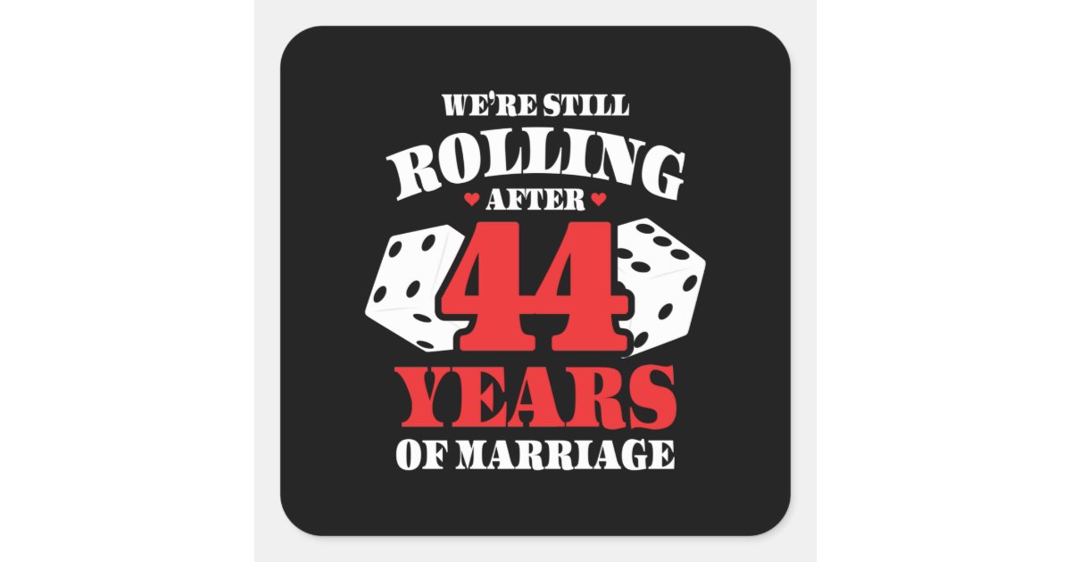 Funny 44th Anniversary Couples Married 44 Years Square Sticker Zazzle
