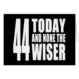 Funny 44th Birthday Cards - Greeting & Photo Cards | Zazzle
