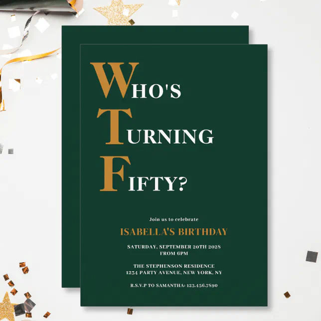 Funny 50th Birthday WTF Humorous Dark Green Yellow Invitation | Zazzle