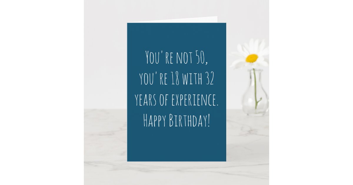 Funny 50th Text Based Birthday Card | Zazzle