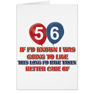 Funny 56 Greeting Cards | Zazzle