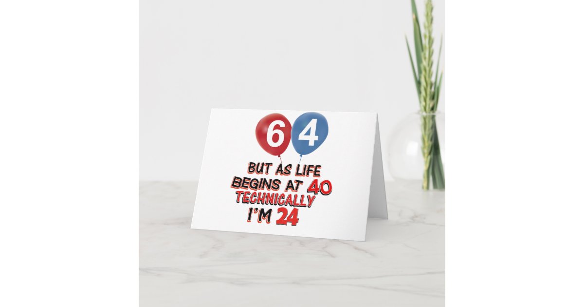 funny 64th birthday designs card | Zazzle