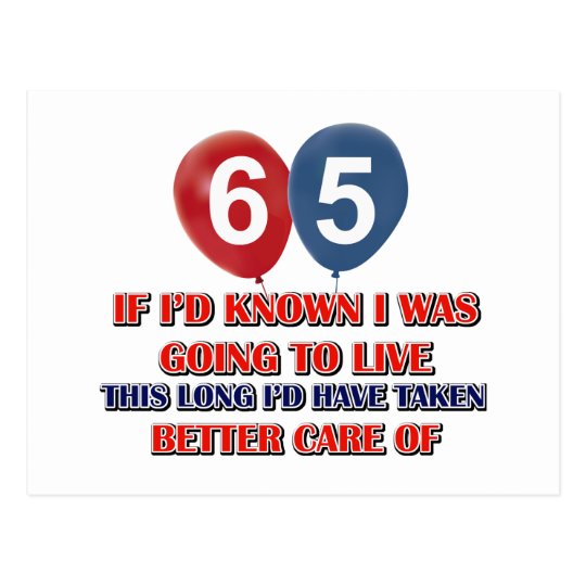 Funny 65 year old birthday postcard | Zazzle.com