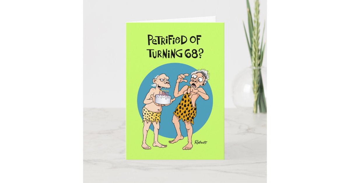 Funny 68th Birthday Card | Zazzle