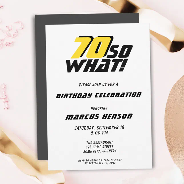 Funny 70 so what Quote 70th Birthday Invitation | Zazzle