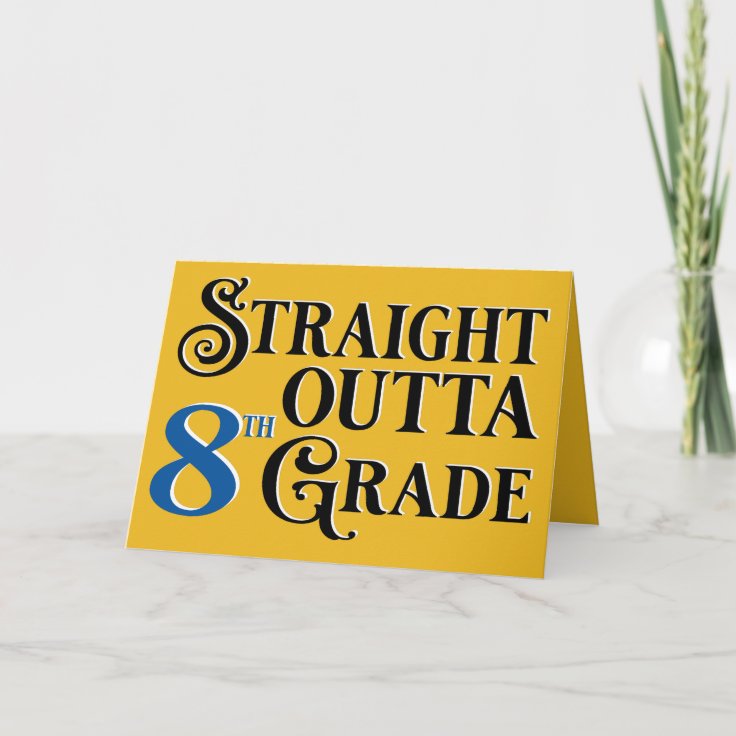 Funny 8th Grade School Graduation Congratulations Card | Zazzle