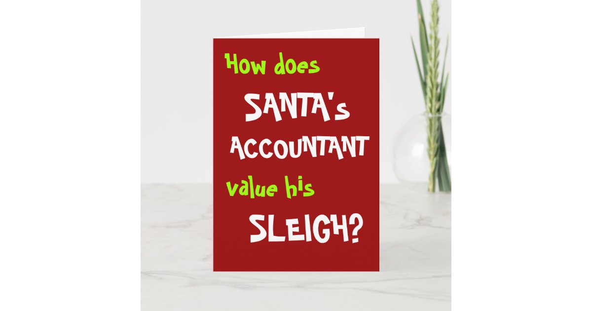 Funny Accountant Christmas Card and Joke | Zazzle.com