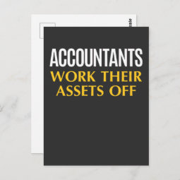 Funny Accountant work Asset Accounting Humor Postcard | Zazzle