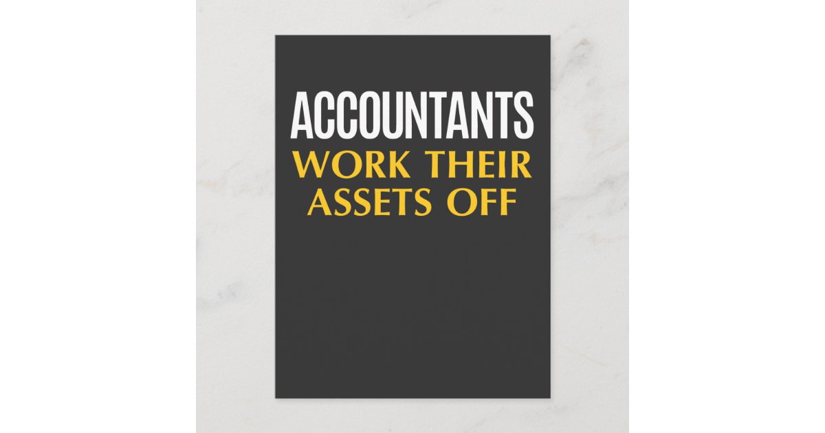 Funny Accountant work Asset Accounting Humor Postcard | Zazzle