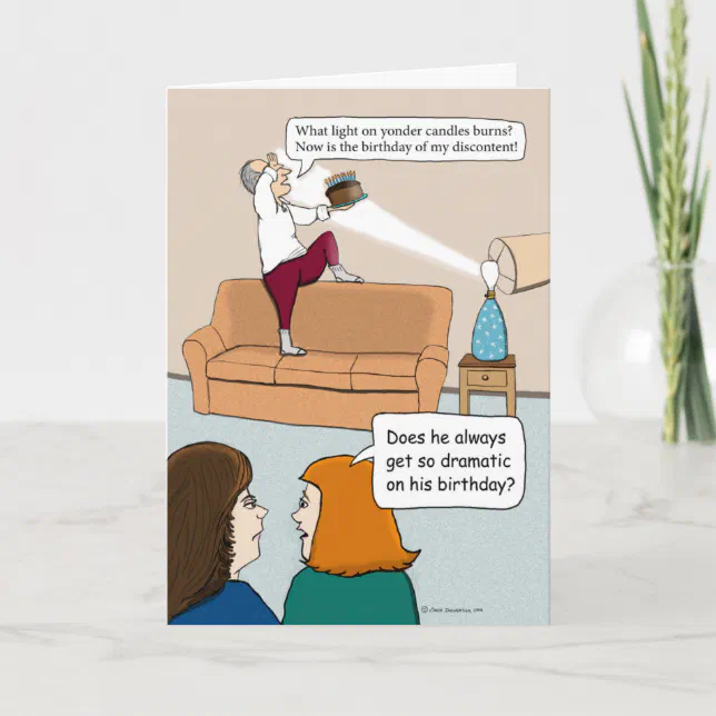 Funny Acting Dramatic on Birthday Card | Zazzle