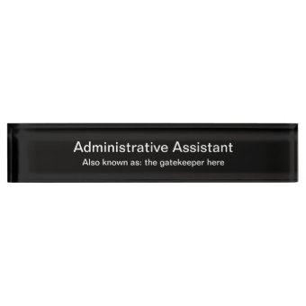 Funny Administrative Assistant Desk Name Plate | Zazzle