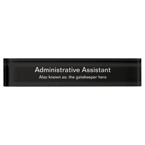 Funny Administrative Assistant Desk Name Plate | Zazzle