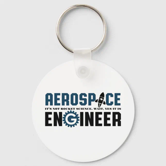 Funny Aerospace Engineer Humor It's Rocket Science Keychain | Zazzle