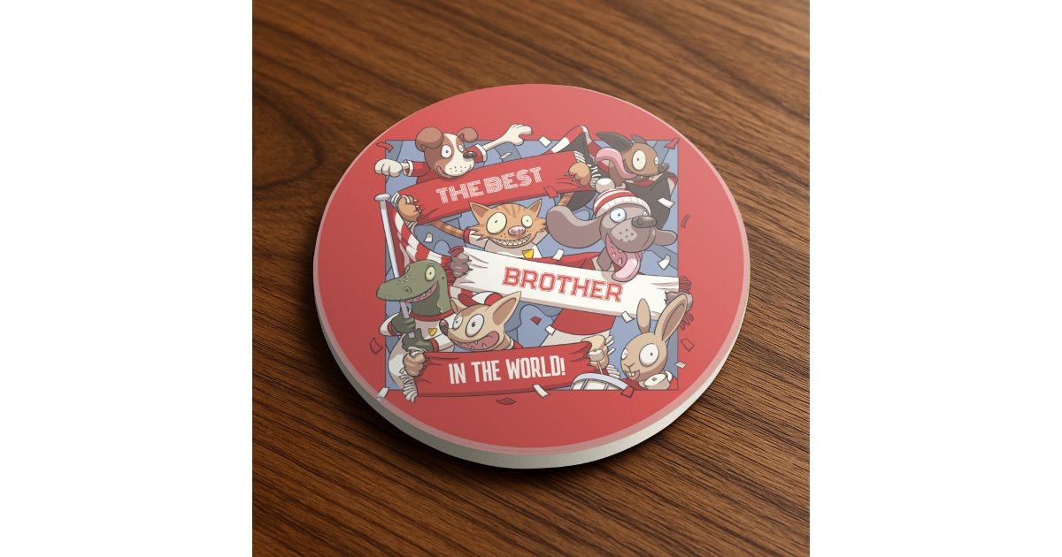 Funny Animal Fans Best Brother Editable Cartoon Coaster | Zazzle