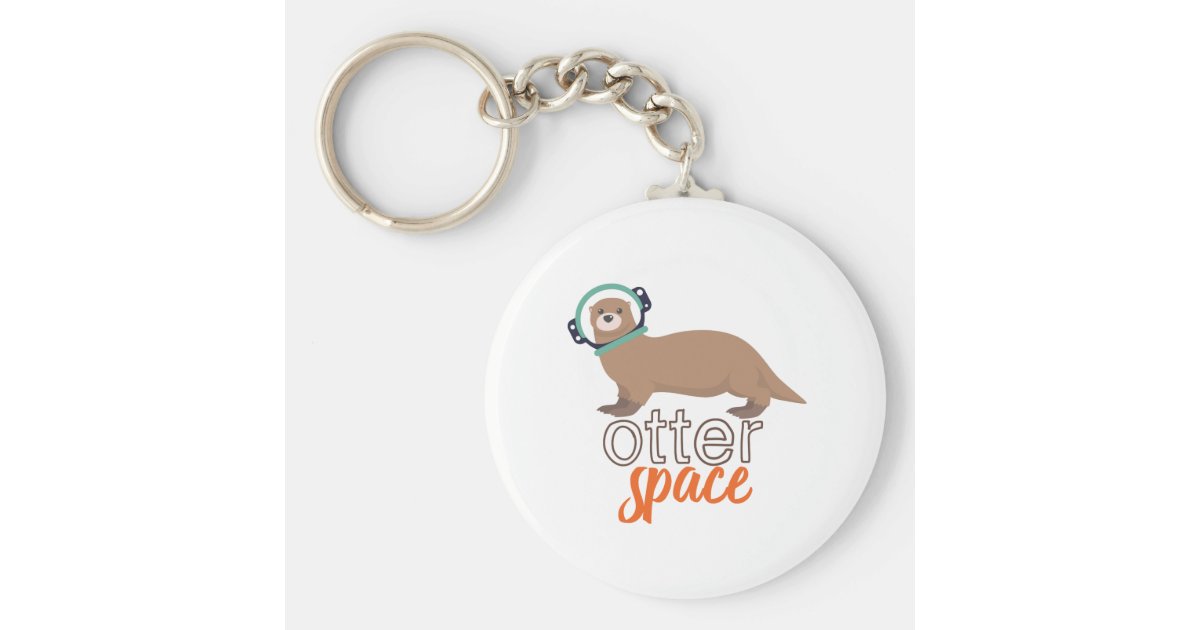Funny Animal Puns Humor Otter Space Cartoon Keychain | Zazzle.com