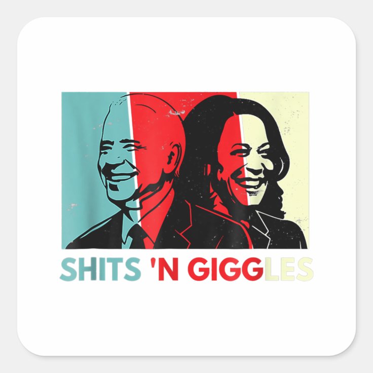 Funny Anti Biden Harris Shits'n Giggles Political Square Sticker | Zazzle