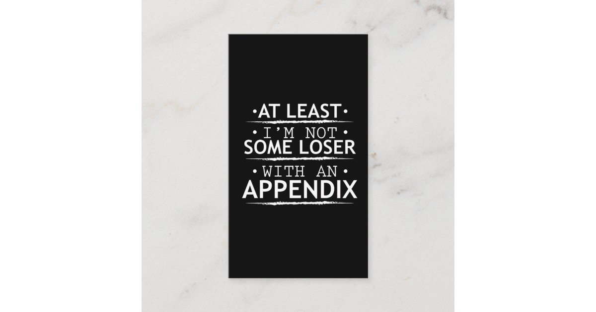 Funny Appendix Appendicitis Business Card | Zazzle
