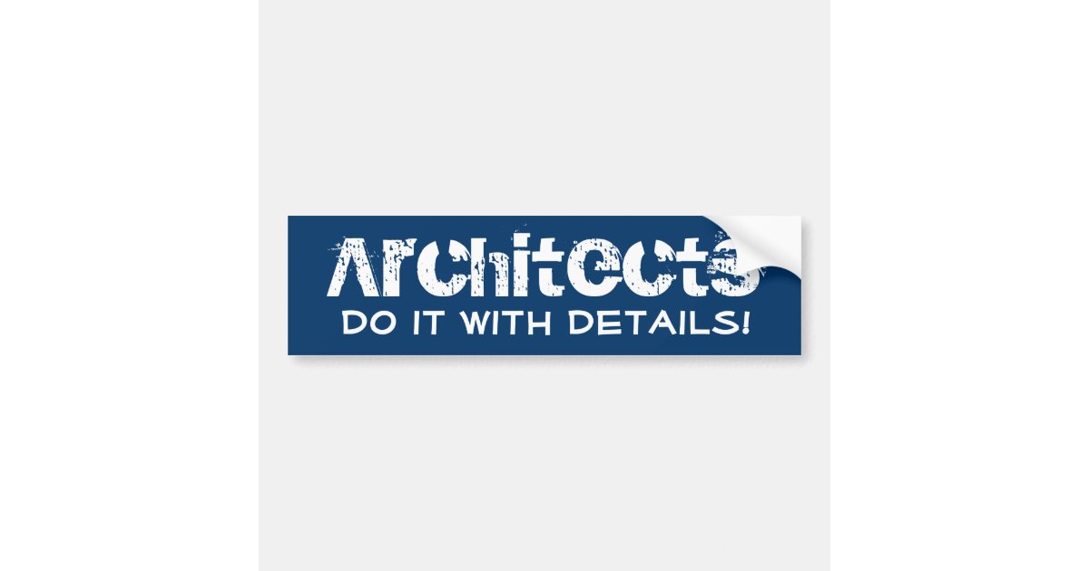 Funny Architects Blueprint Bumper Sticker | Zazzle