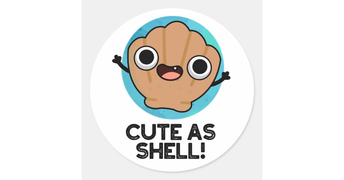 Funny As Shell Funny Seashell Pun Classic Round Sticker | Zazzle
