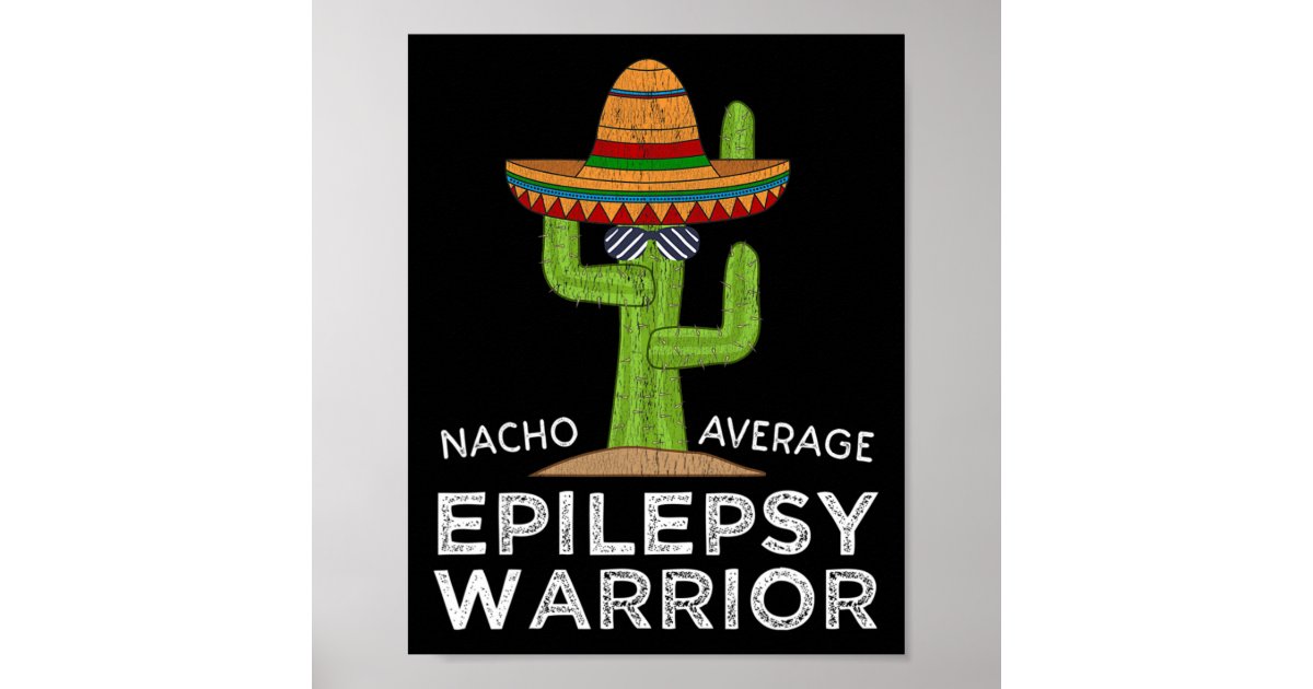 Funny Awareness Epilepsy Warrior Poster | Zazzle