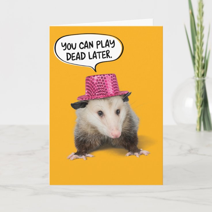 Funny Awesome Possum Birthday Card | Zazzle