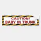 Funny Baby in Trunk Bumper Sticker | Zazzle