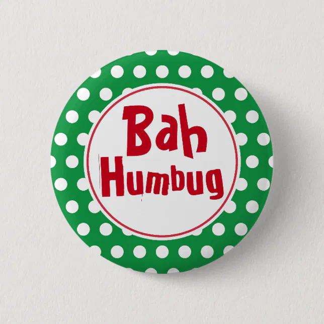 Funny Bah Humbug Christmas Button Pin | Zazzle