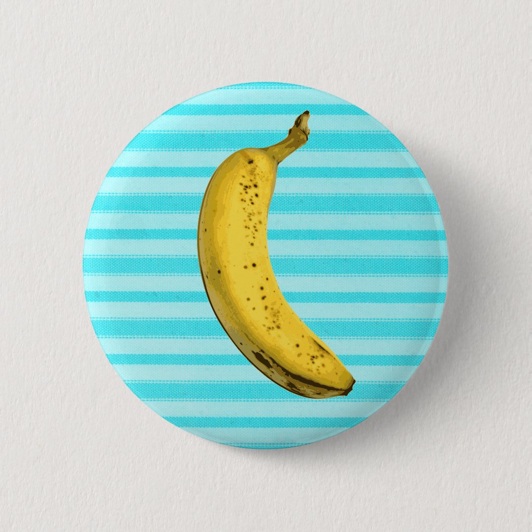Funny banana button | Zazzle