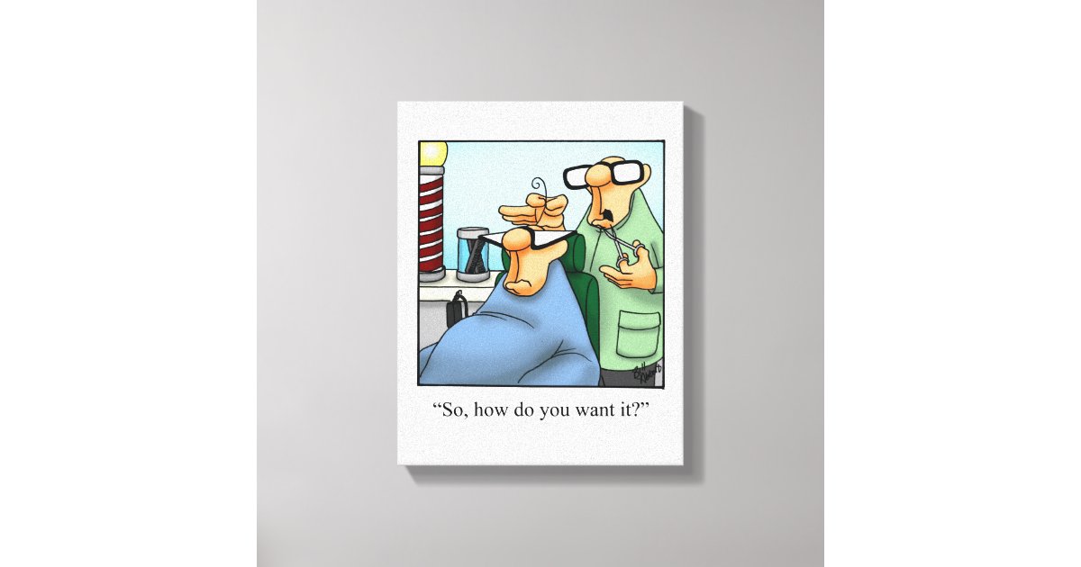Funny Barber Shop Wrapped Canvas | Zazzle