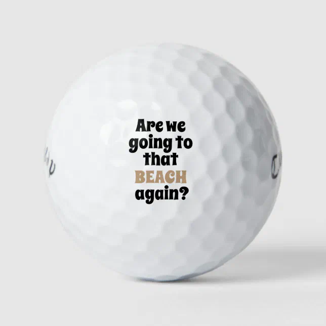 Funny Beach Sand Trap Quote Golf Balls | Zazzle
