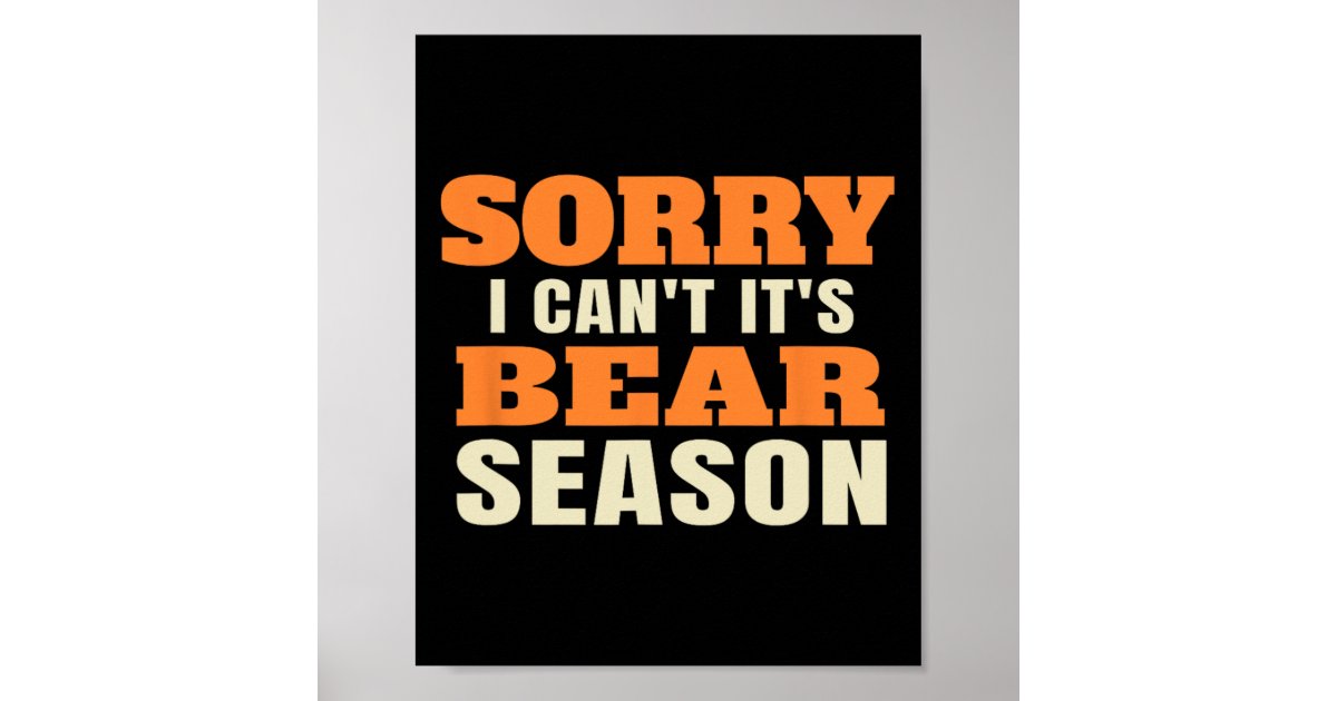 Funny Bear Hunting Poster | Zazzle