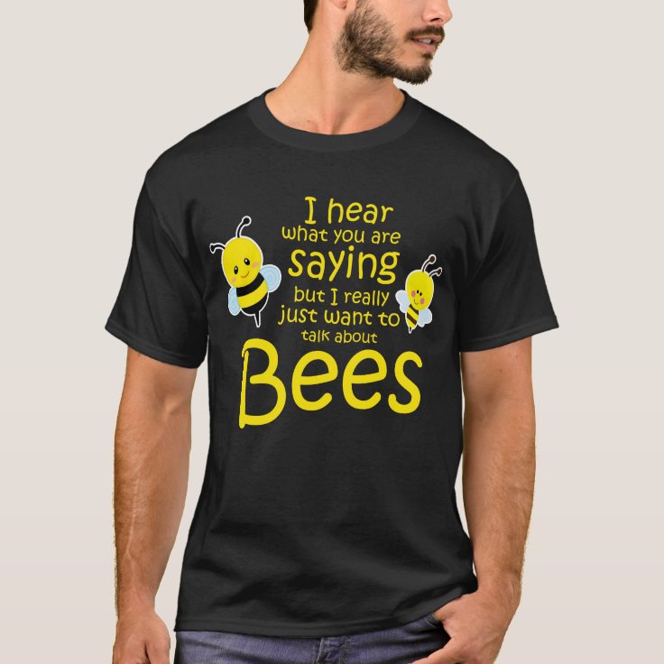 Funny Beekeeper sayings tee gifts Cute bees shirts | Zazzle