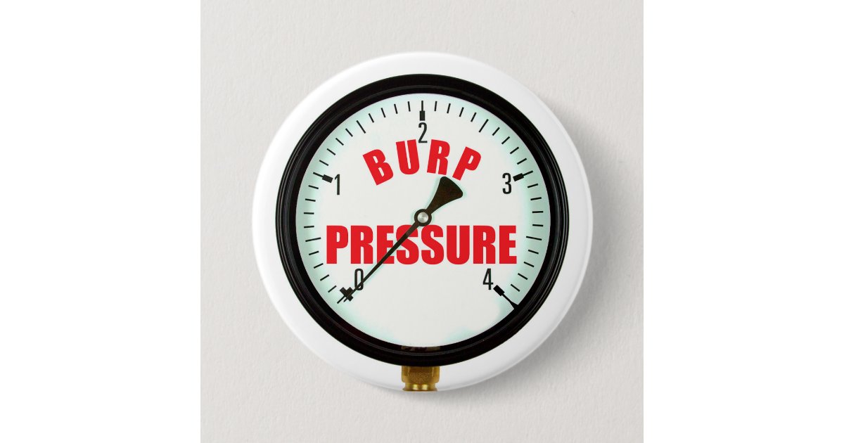 Funny Beer Burp Pressure Gauge Button | Zazzle