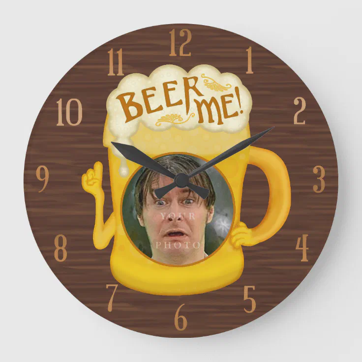 Funny Beer Me Drinking Humor | Personalized Photo Large Clock | Zazzle