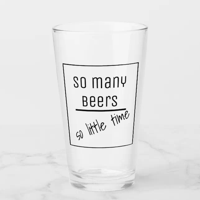 Funny Beer Quote Famous Sayings Glass | Zazzle