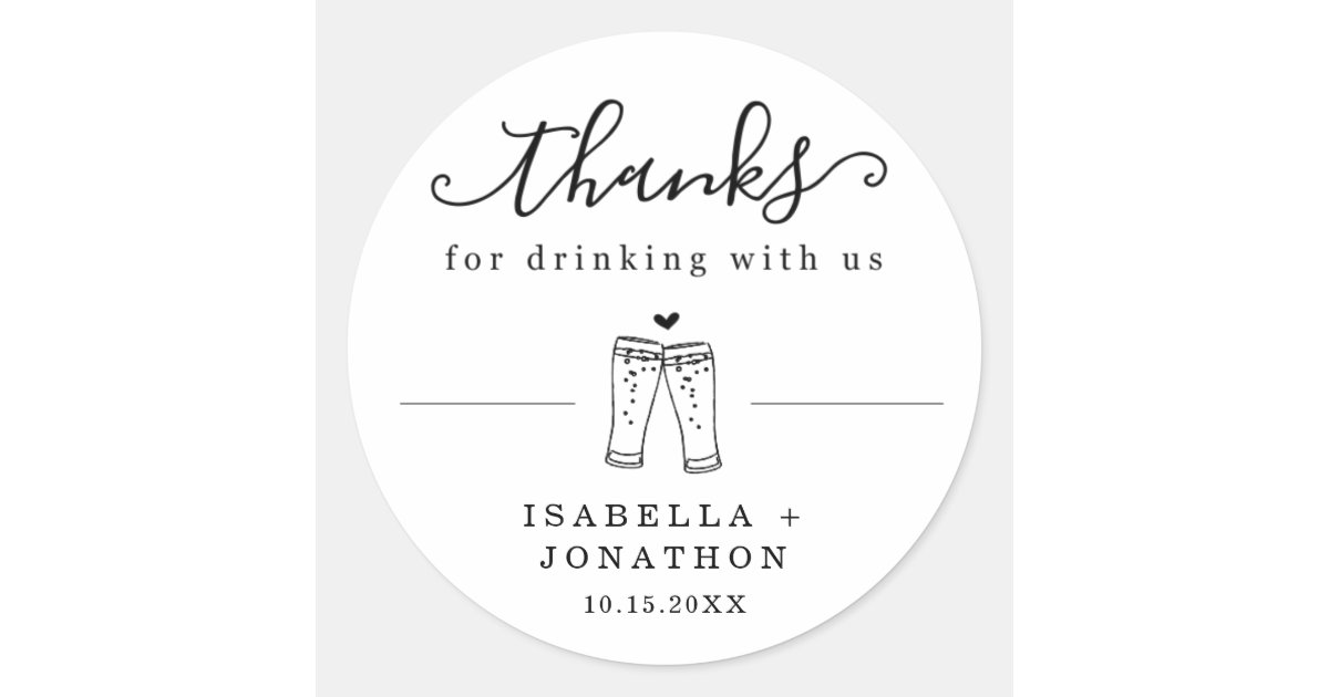 Funny Beer Wedding Thank You / Thanks Sticker | Zazzle