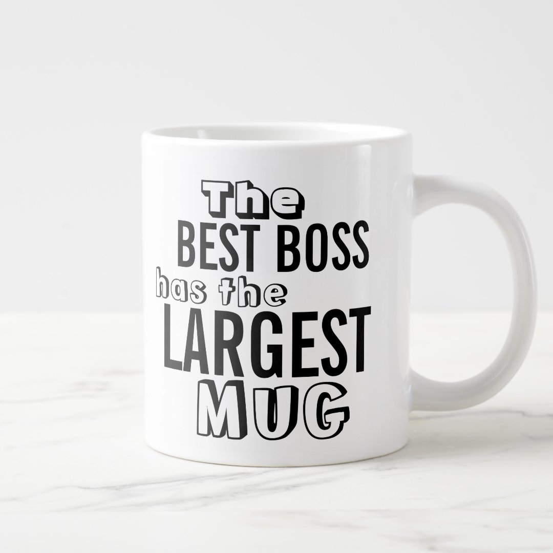 Funny Best Boss Quote Large Big Mug - Office Humor | Zazzle