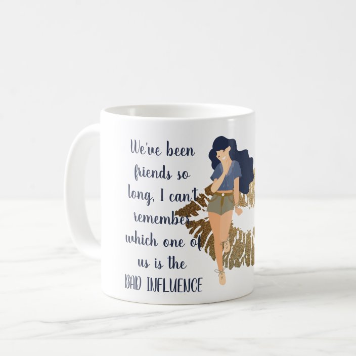 Funny Best Friend BAD INFLUENCE Caricature Coffee Mug | Zazzle.com