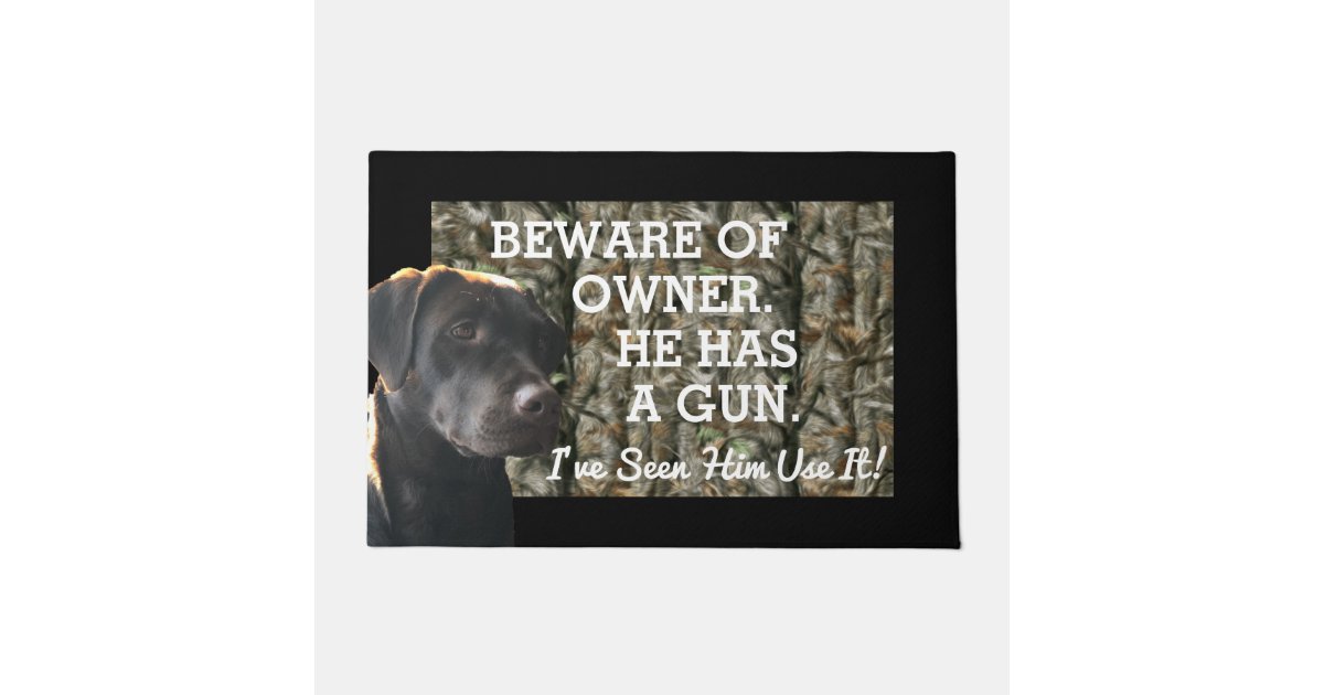 Funny Beware of Owner Lab Dog Welcome Mat | Zazzle