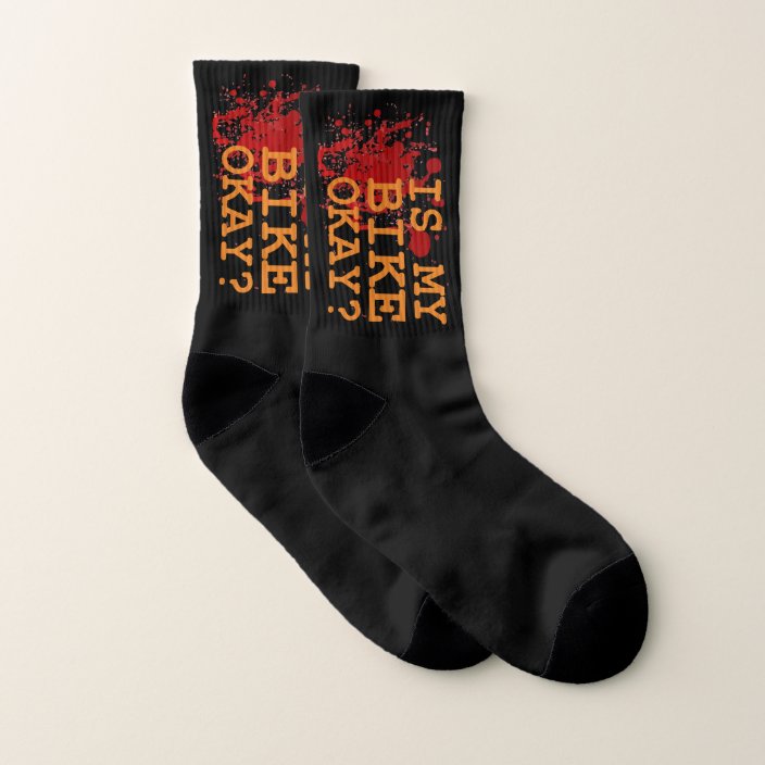 Funny Bicycle Quote - Is My Bike Okay? Socks | Zazzle