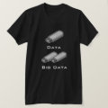 Funny Big Data T-shirt | Zazzle