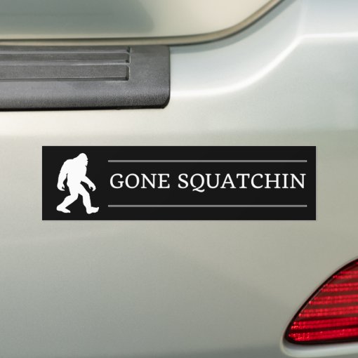 Funny Big Foot Gone Squatchin Sasquatch Bumper Sticker | Zazzle