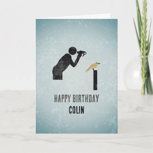 Funny Birder Theme - Bird Watcher Male Birthday Card | Zazzle