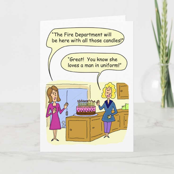 Funny Birthday Card: Candles and Firemen Card | Zazzle
