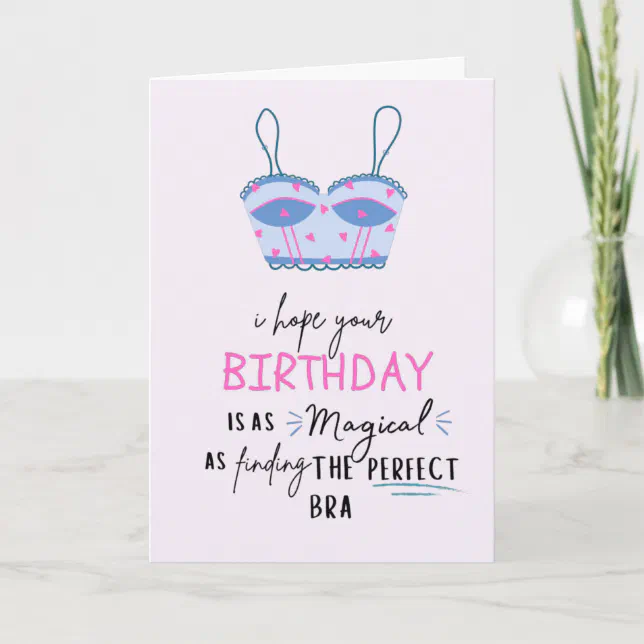 Funny Birthday Card - Magical like good bra | Zazzle