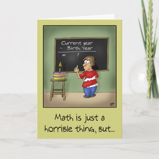 Funny Birthday Cards: Birthday Math Card | Zazzle.com