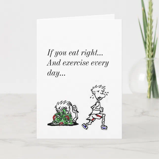 Funny Birthday Exercise or Diet fanatic Card | Zazzle